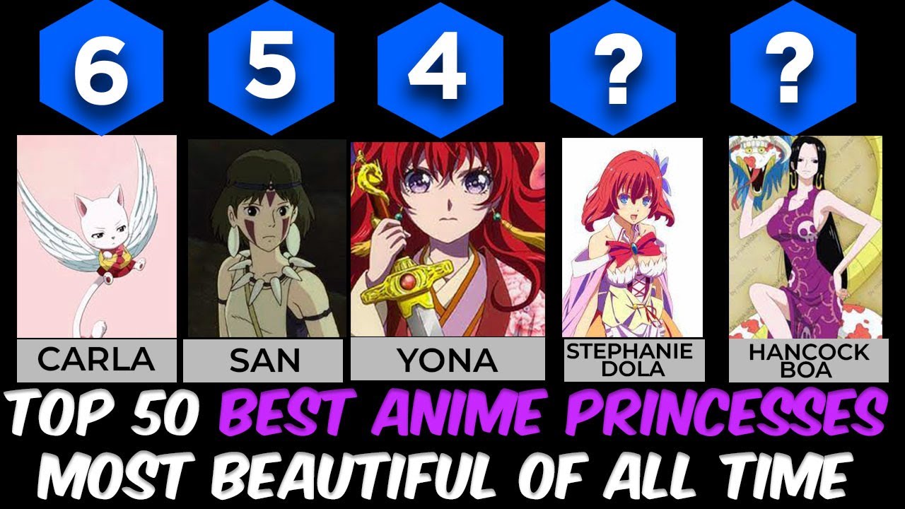 Top 50 Best Anime Princesses Most Beautiful Of All Time - YouTube