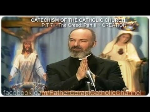 THE CATECHISM OF THE CATHOLIC CHURCH (50 pts) ~ Pt. 7: The Creed:Part ...