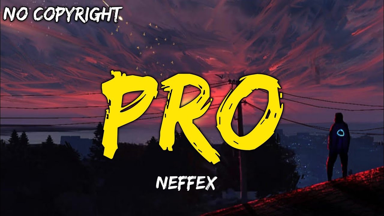 NEFFEX - Pro [No Copyright] (Glitch Music Release) - YouTube