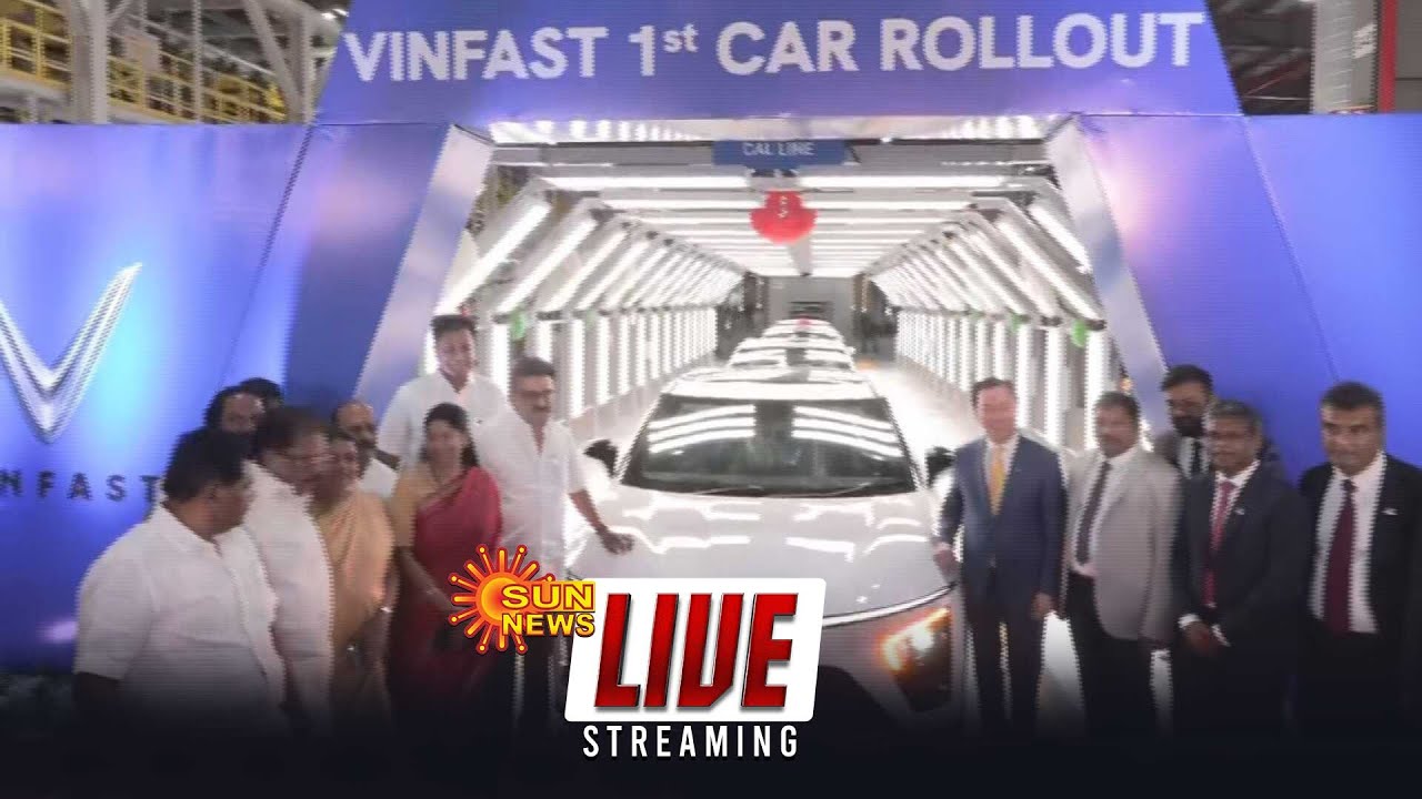 🔴LIVE : தூத்துக்குடியில் "VinFast" கார் தொழிற்சாலையை திறந்து வைக்கிறார் ...