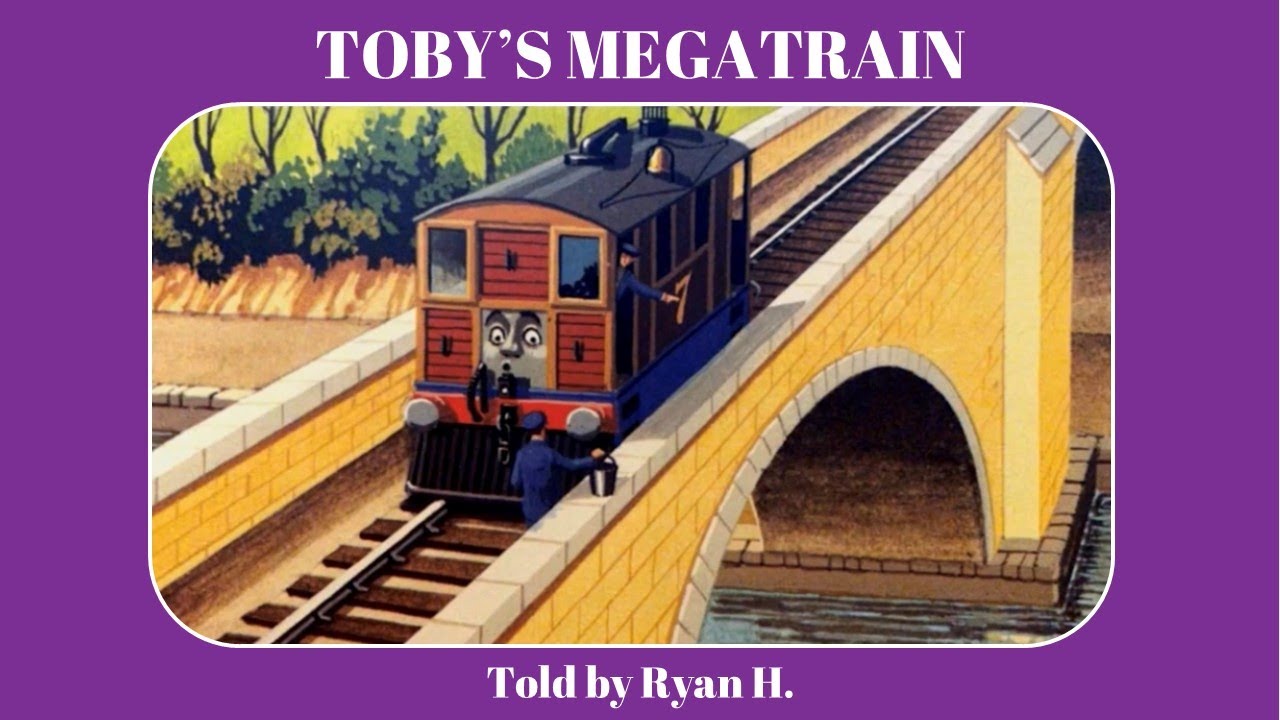 Toby's Megatrain (Ryan H.) - YouTube