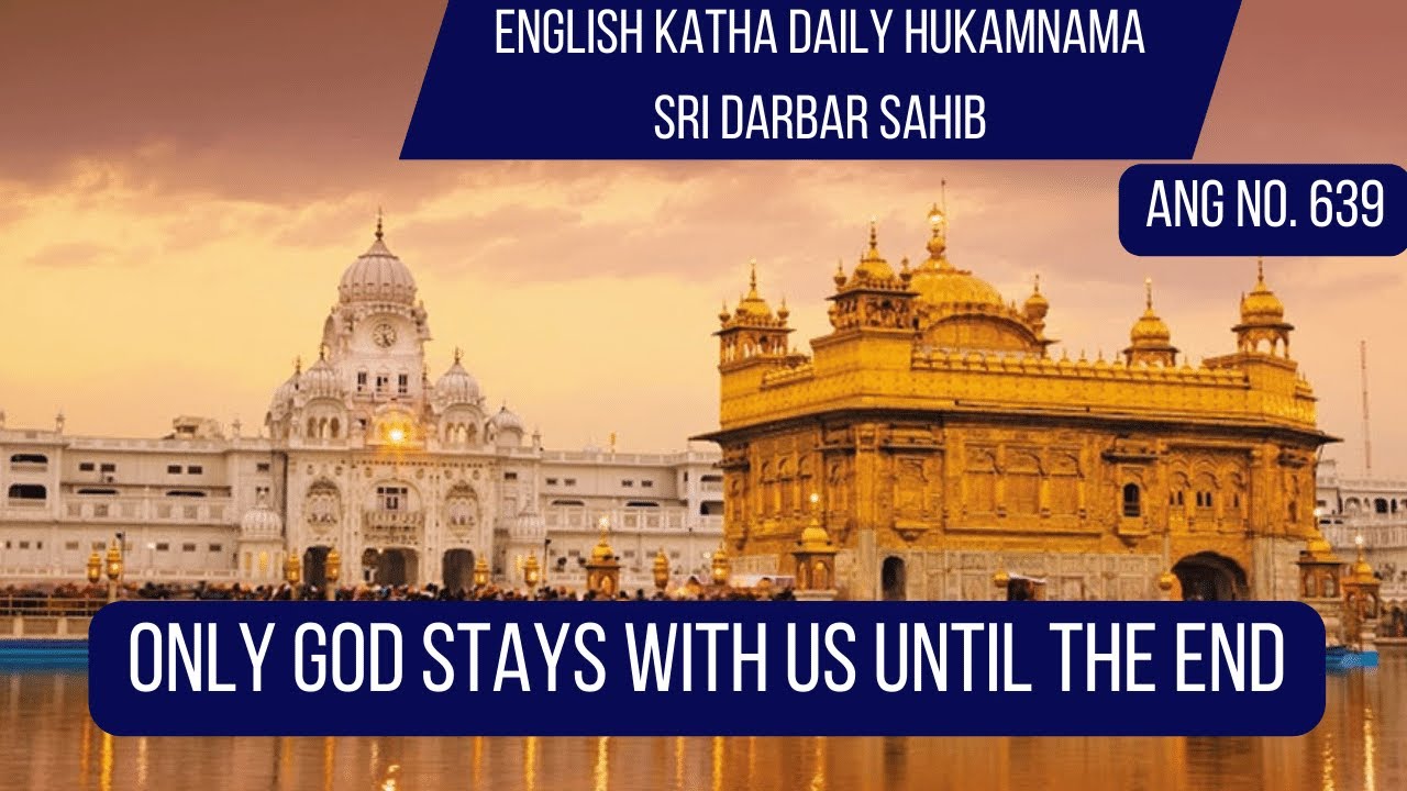 Only God Stays With Us Until The End | Sri Harmandir Sahib Hukamnama ...