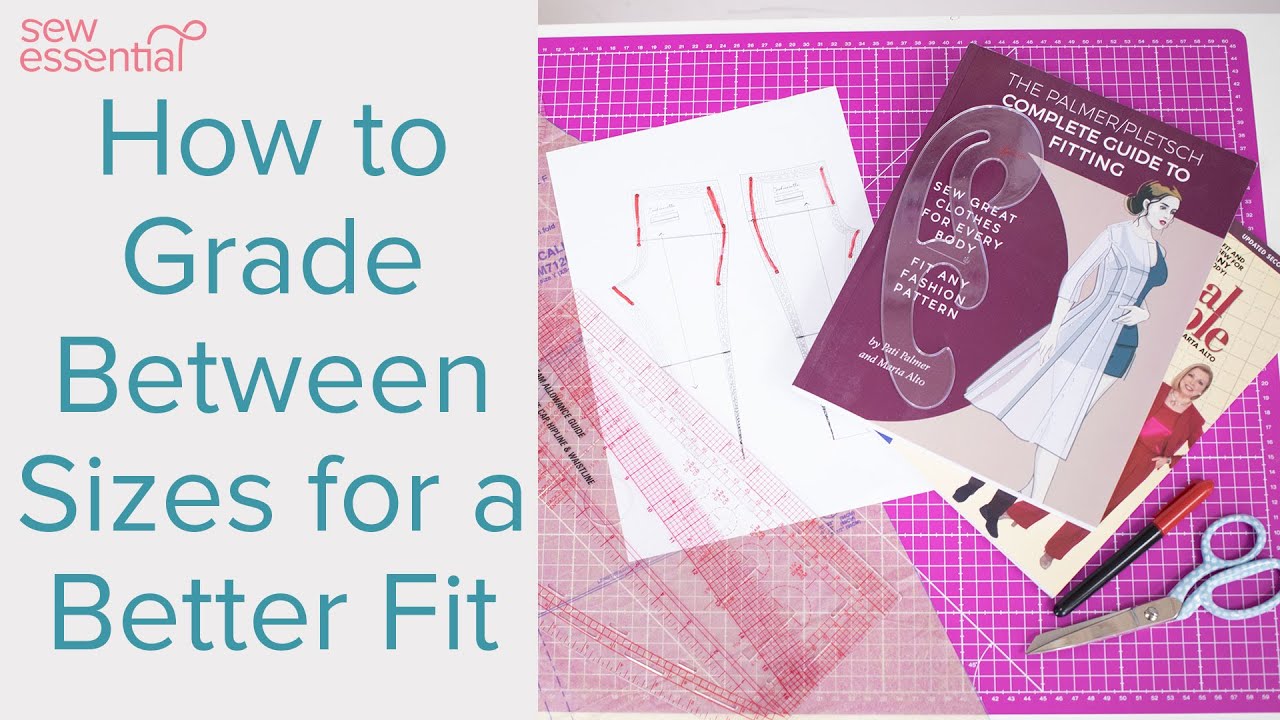 How to Grade Between Pattern Sizes for a Better Fit - YouTube