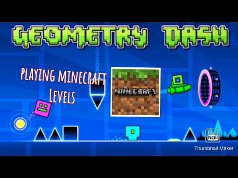 Playing Minecraft Levels In Geometry Dash - YouTube