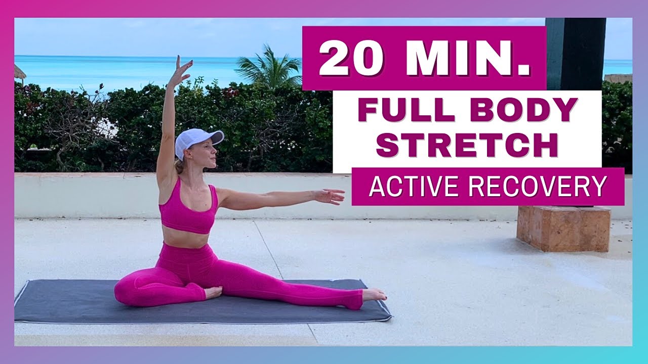 20 Min. Full Body Stretch Routine // Active Recovery // Increase ...