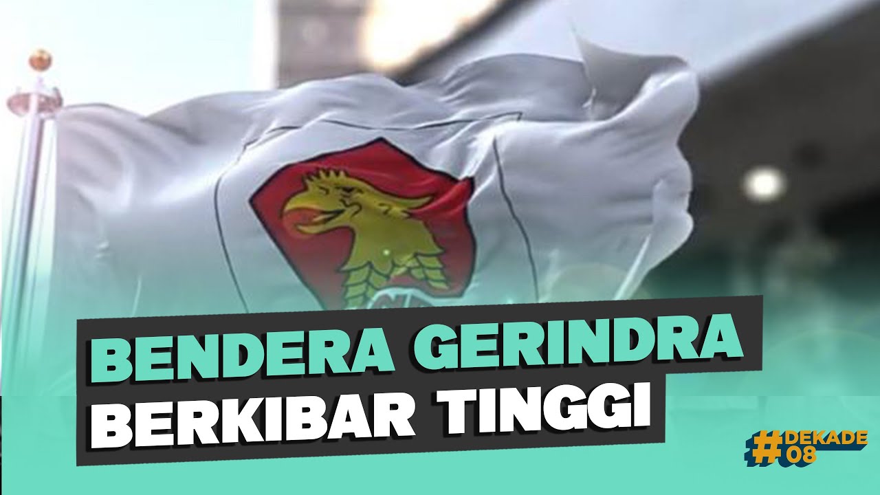 Bendera Gerindra Berkibar Tinggi - YouTube