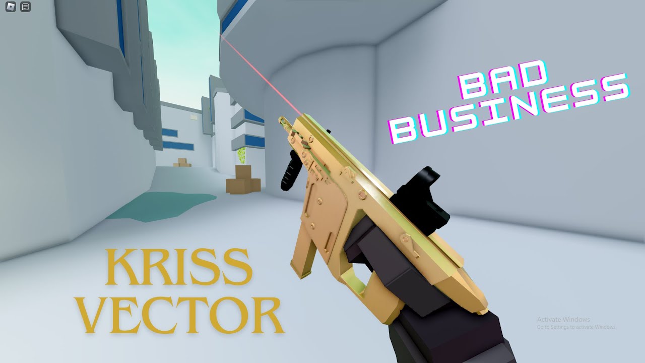 Kriss Vector Bad Business Gameplay (Roblox) - YouTube