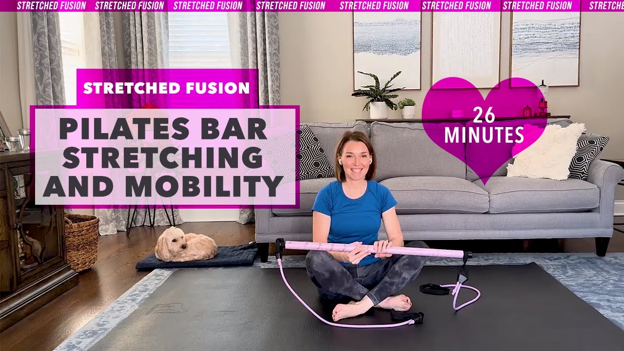 Pilates Bar Stretching And Mobility Work | Stretched Fusion - YouTube