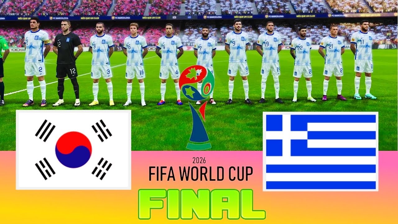 SOUTH KOREA vs GREECE - Final FIFA World Cup 2026 | Full Match All ...