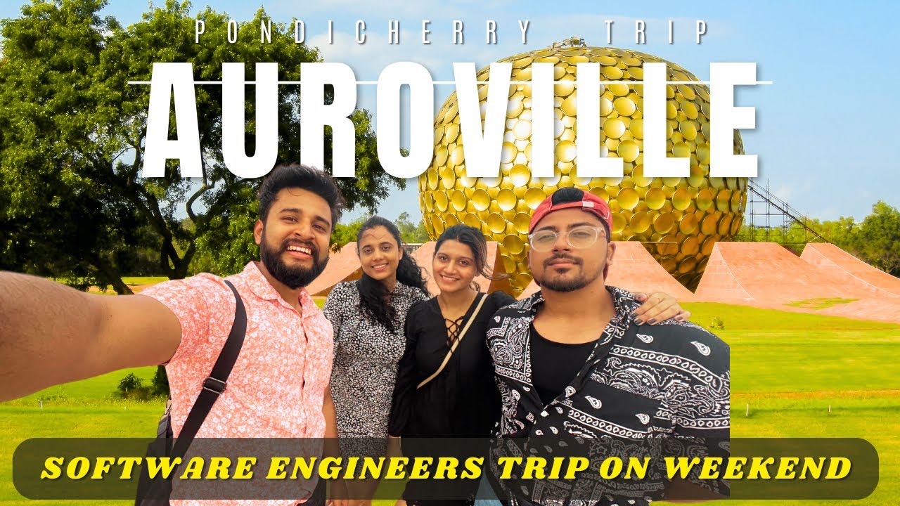 😍TRIP TO AUROVILLE IN PONDICHERRY🏖️| BANGALORE TO PONDICHERRY DAY 2 ...