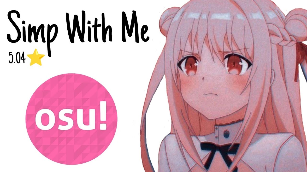 osu! Simp With Me - YouTube