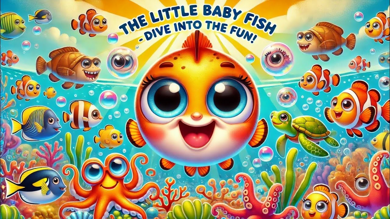 The Little Baby Fish - Dive into the fun!!!! - YouTube