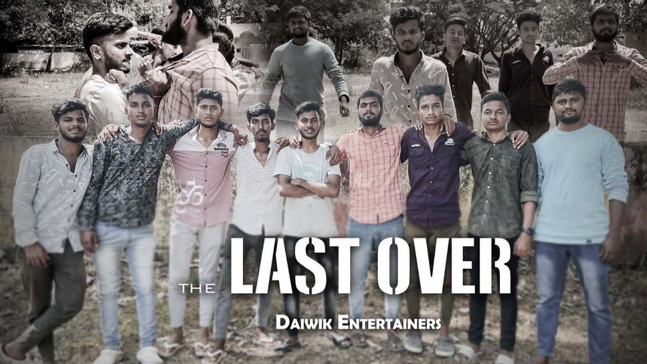 LAST OVER KANNADA SHORT FLIM|DARSHAN VN|TEJ KUMAR| DHANUSH| - YouTube