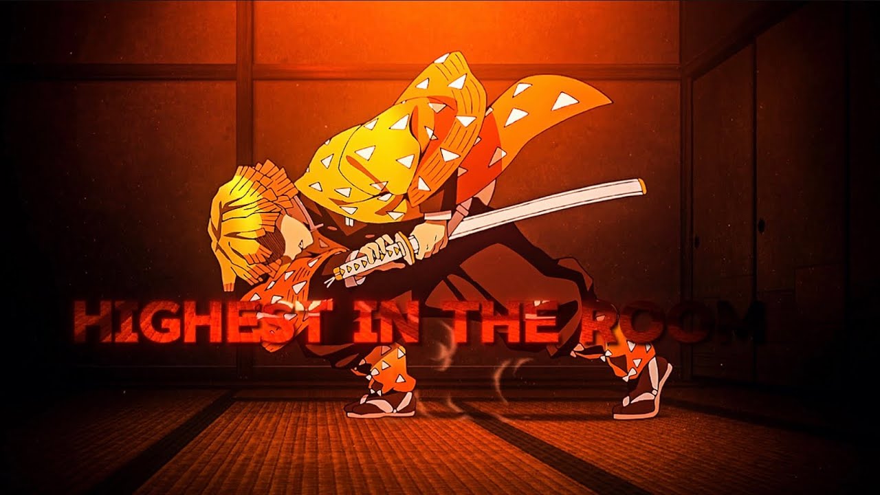 Highest in the room x zenitsu | amv | - YouTube