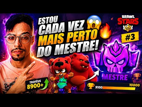 ESTOU CADA VEZ MAIS PERTO DO MESTRE! 😱🔥 | BRAWL STARS #3