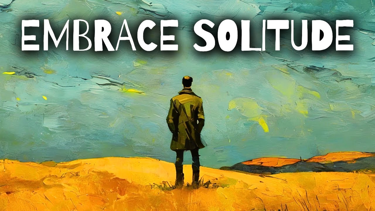 Why SOLITUDE Is Not as Bad as It Seems? (According to Psychology) - YouTube