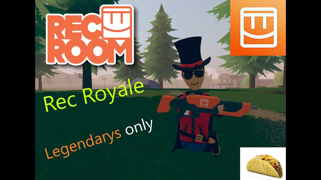 LEGENDARYS ONLY | Rec Room Rec Royale - YouTube