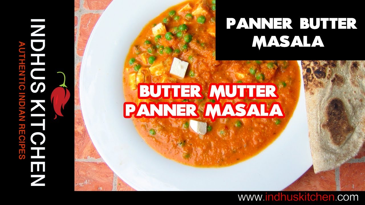 Butter Mutter Paneer Masala I Panner Butter Masala Recipe I Restaurant ...