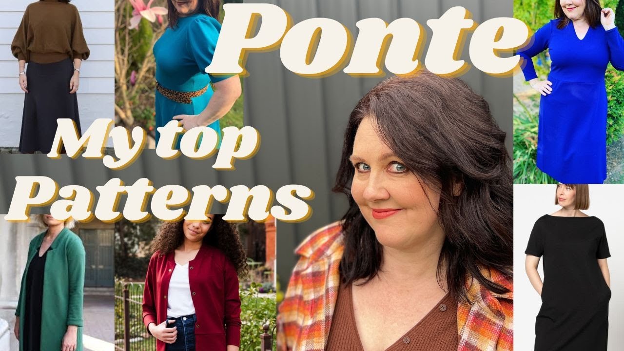 My Top Ponte Patterns! Loads of Ponte inspiration! - YouTube