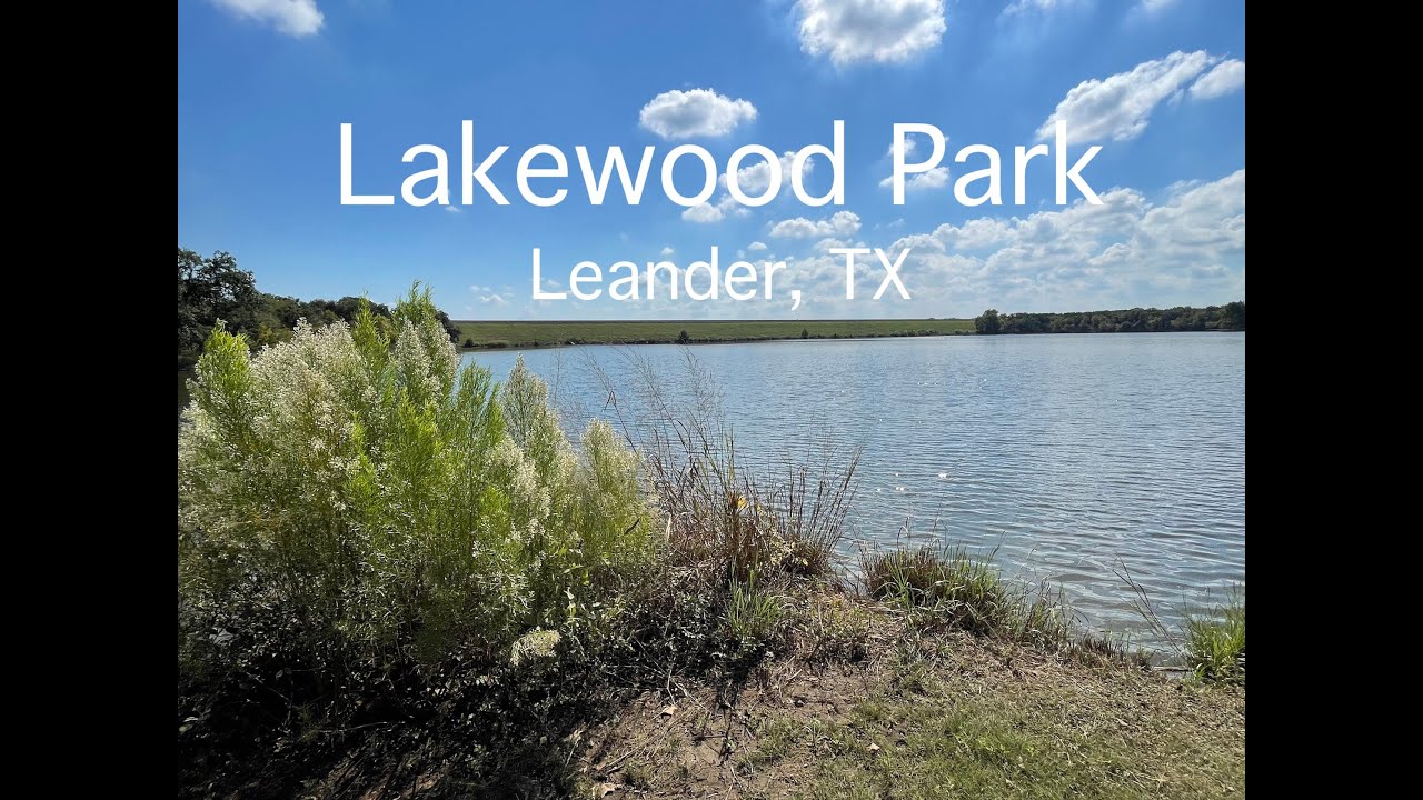 Lakewood Park | Leander, TX - YouTube