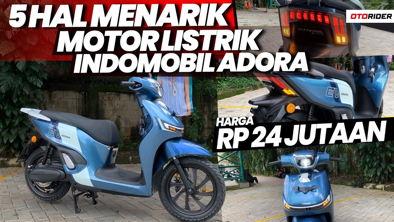 Motor Listrik Indomobil Adora - Impresi Perdana | Otorider - YouTube