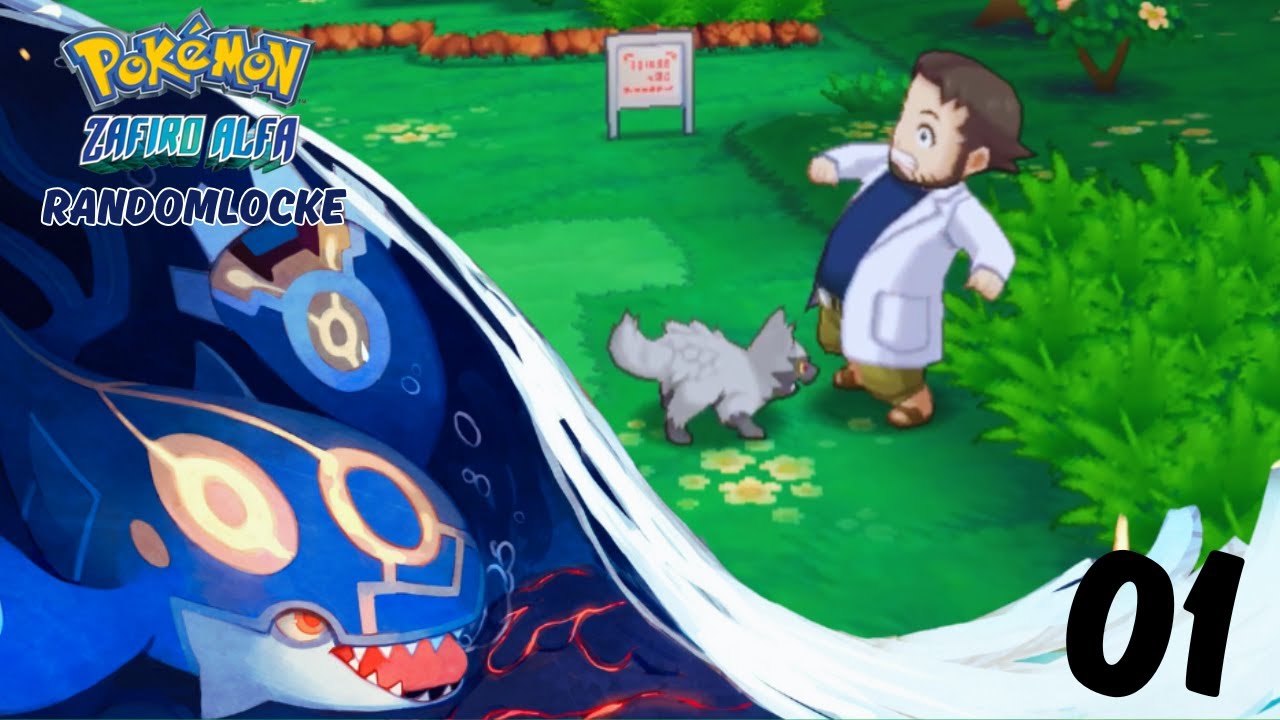 Pokémon Super Zafiro Ep.1 - ¡EMPEZAMOS EL MEJOR RANDOMLOCKE DEL MUNDO ...