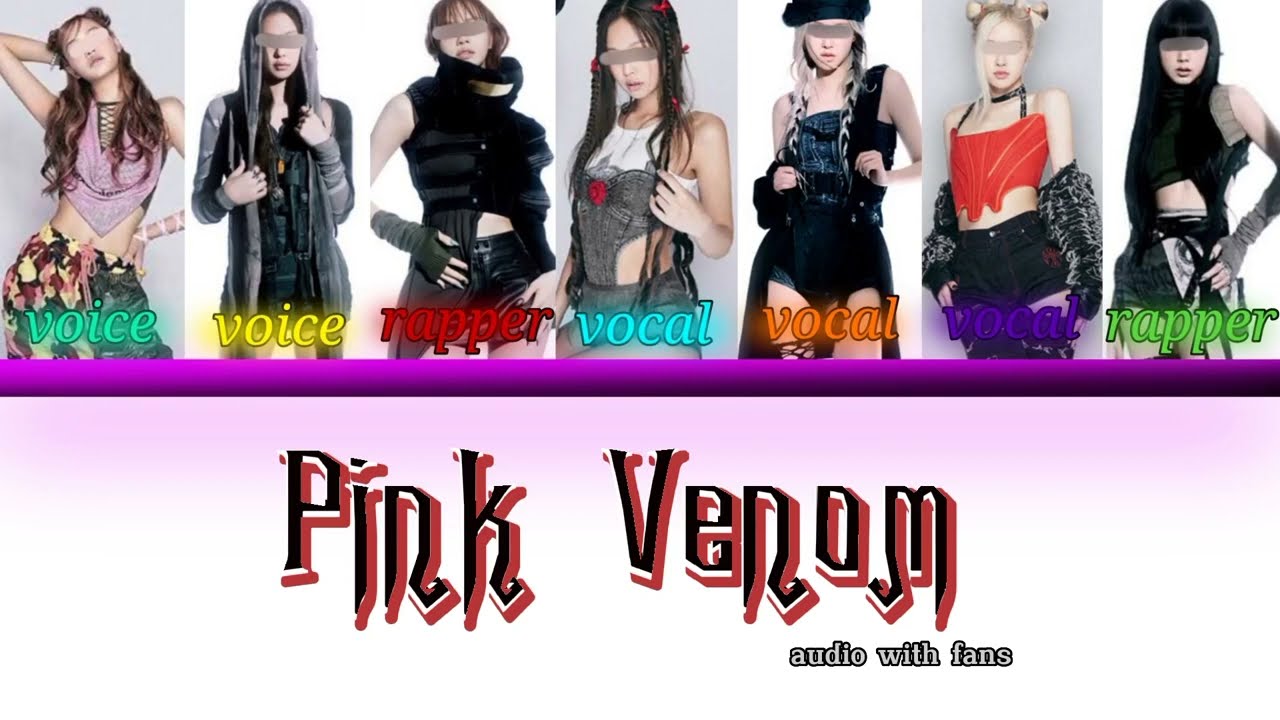 Your Girl Group 7 members sing (Pink Venom) - by BlackPink // audio ...