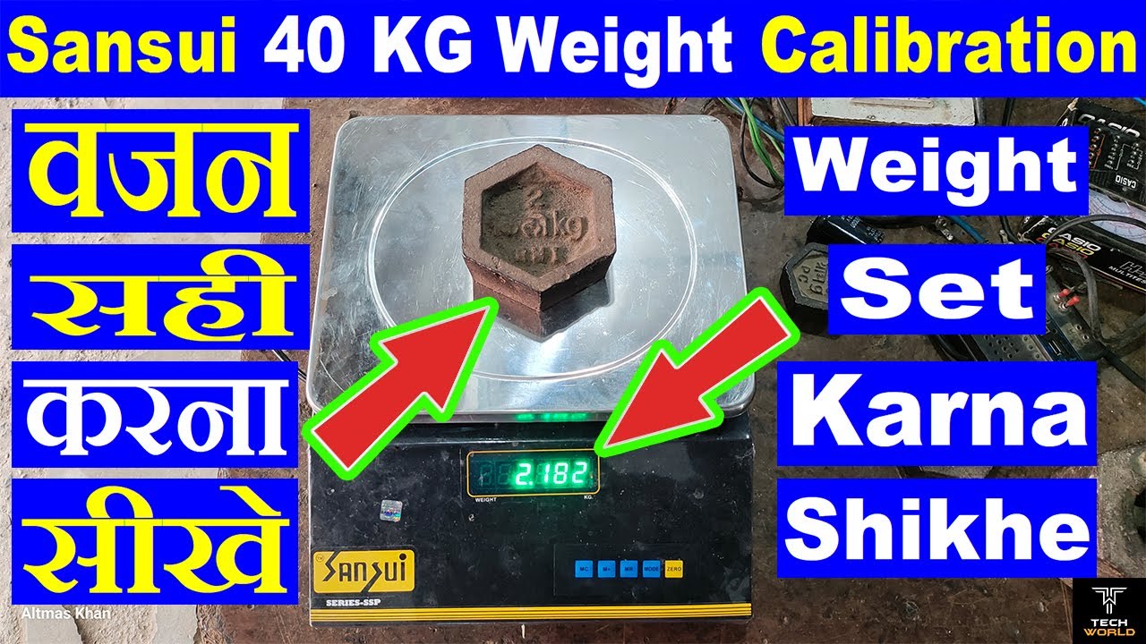 Sansui 40 kg Weight Calibration | Sansui kata calibration | kata me ...