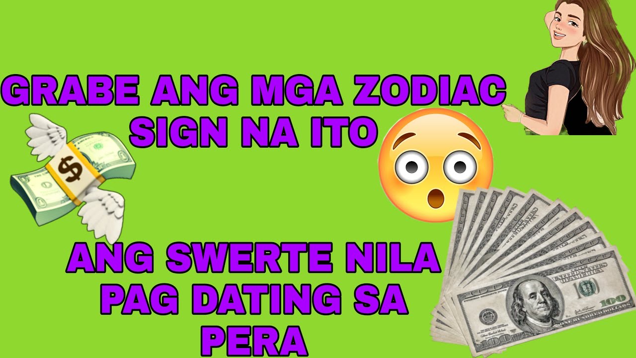 MGA ZODIAC SIGN NA MASWERTE PAGDATING SA PERA/LADY HOROSCOPE/TAGALOG ...