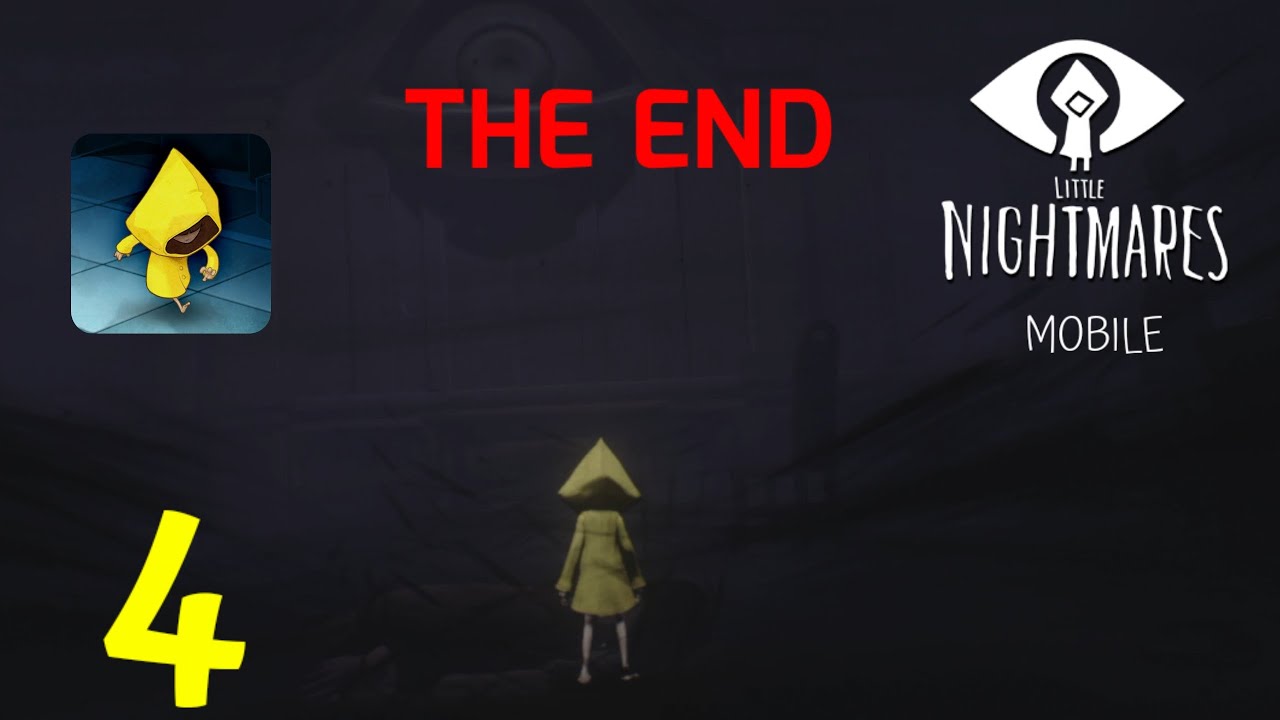 Little Nightmares Mobile Gameplay Walkthrough Part 4 - The End (Android ...