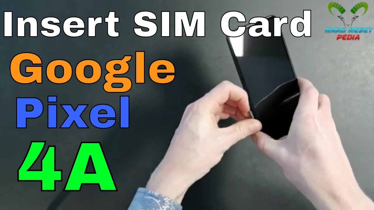 Google Pixel 4A Insert The SIM Card - YouTube