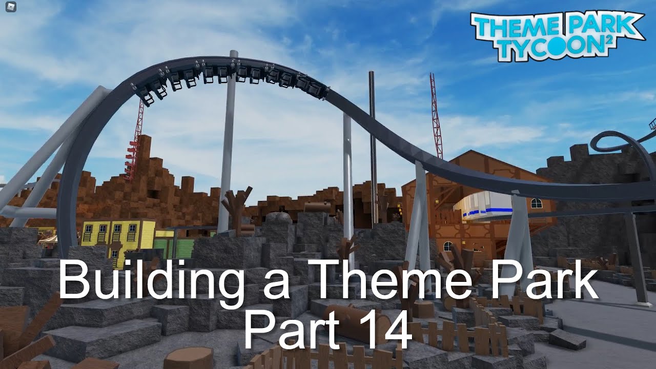 Building a Theme Park in Theme Park Tycoon 2 | Part 14 - YouTube