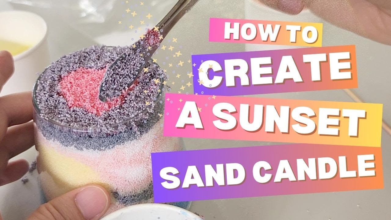 DIY Sand Art Candle Tutorial – Create a Stunning Sunset Candle! 🌅🕯️ - YouTube