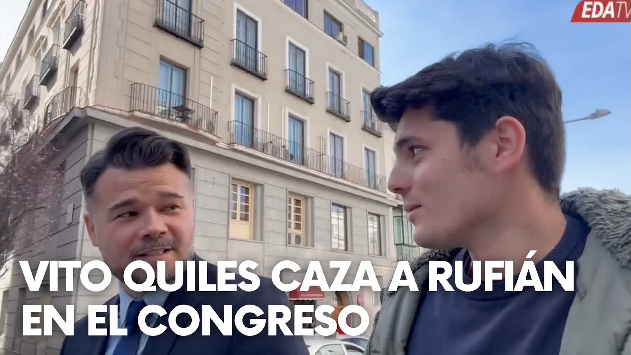 Vito Quiles CAZA a Rufián en el CONGRESO - YouTube