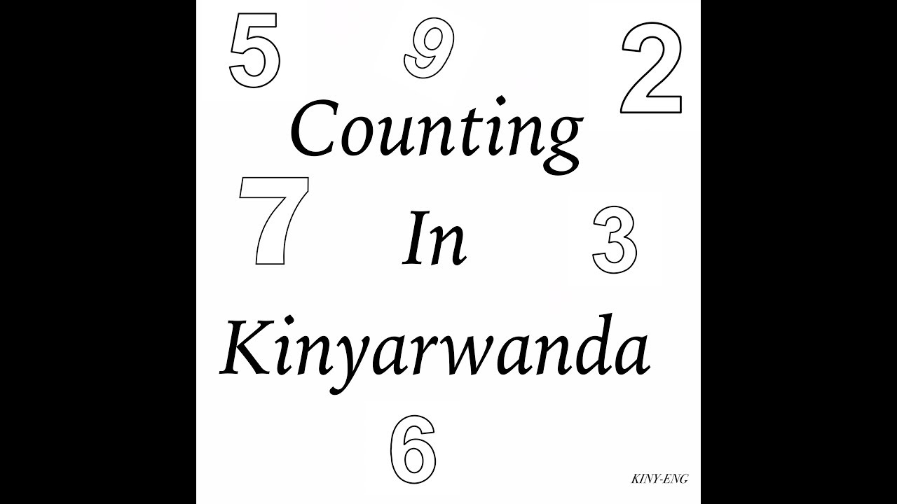 Learn Kinyarwanda || Kubara-Counting - YouTube