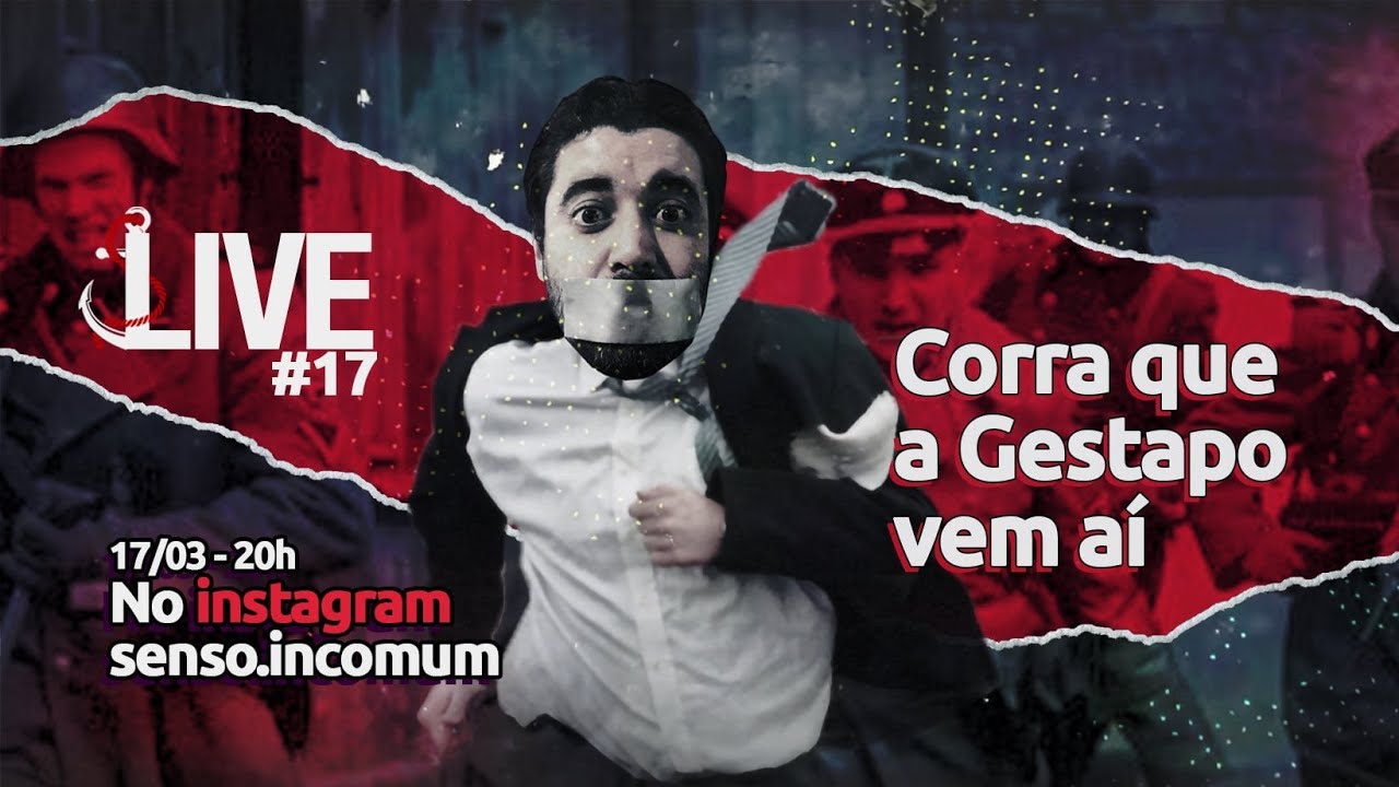 Senso Incomum Corra que a Guestapo vem aí 17 03 2021 transmitida pelo ...