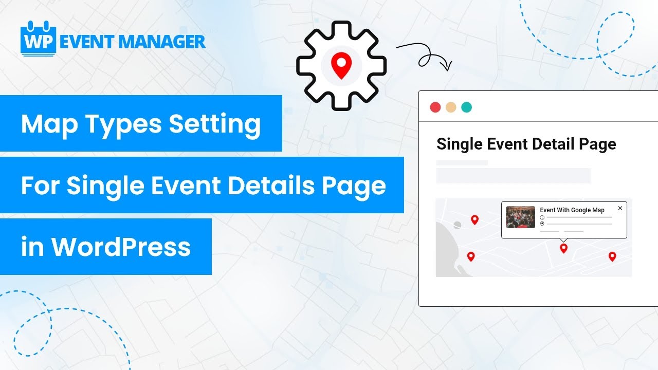 Google Map Types Setting for Single Event Details Page in #WordPress ...