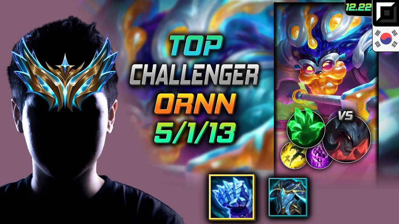 Challenger Top Ornn Build Iceborn Gauntlet Grasp of the Undying - LOL ...