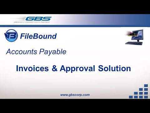 GBS -- FileBound: Accounts Payable - Invoices & Approvals - YouTube