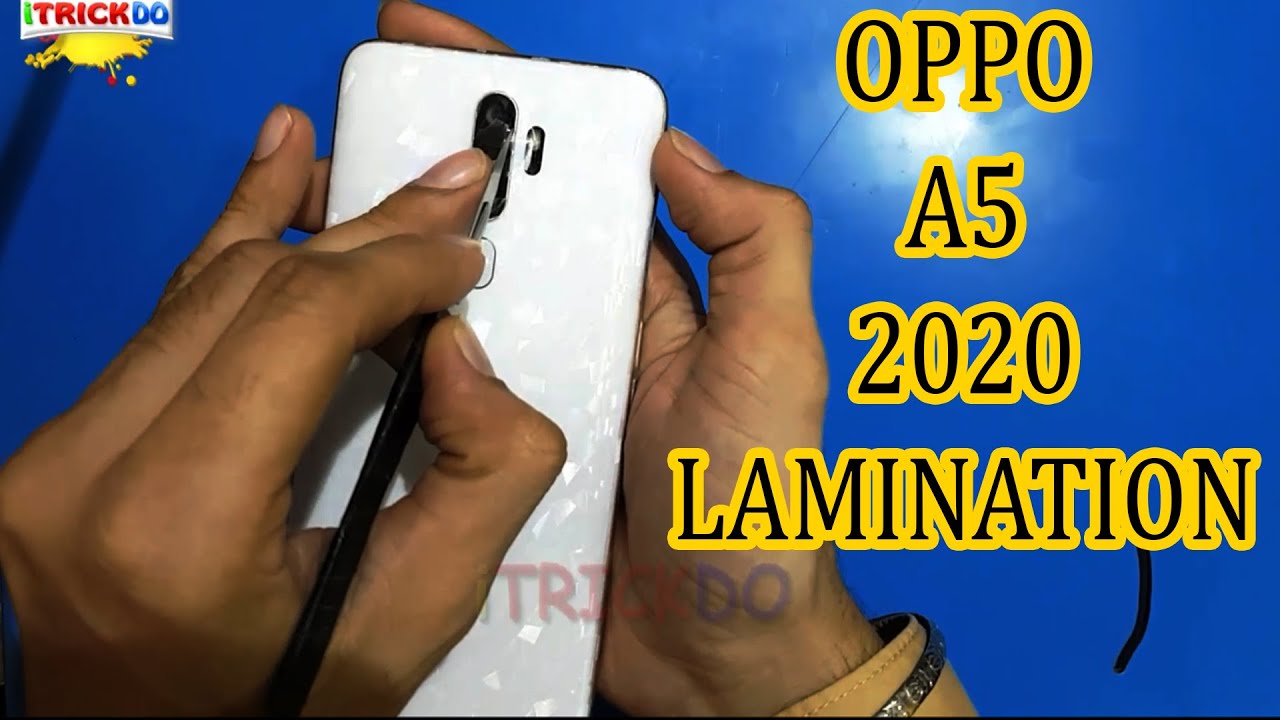 OPPO A5 2020 Backside Crystal Tape Lamination - YouTube