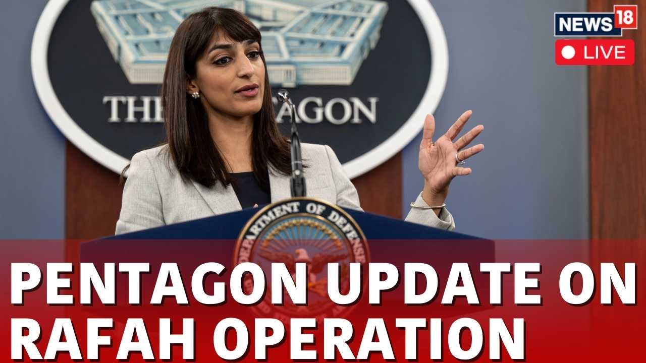US Rafah Operation Live | Pentagon Holds Press Briefing As Israel ...