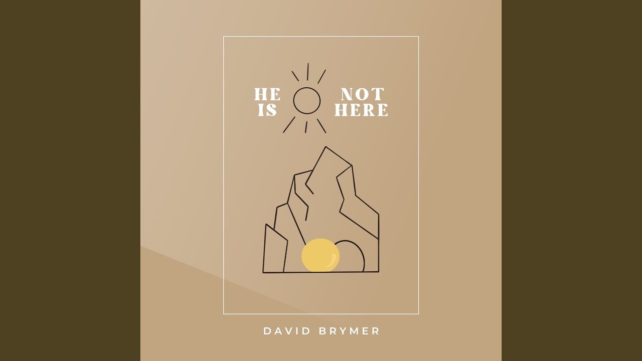 He Is Not Here - YouTube