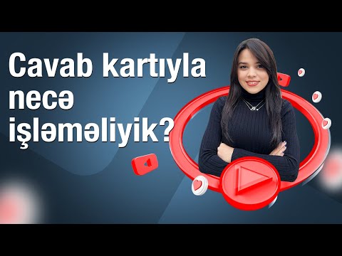 İmtahanda cavab kartını necə dolduraq?(ətraflı izah) - Nərmin Zeynalova