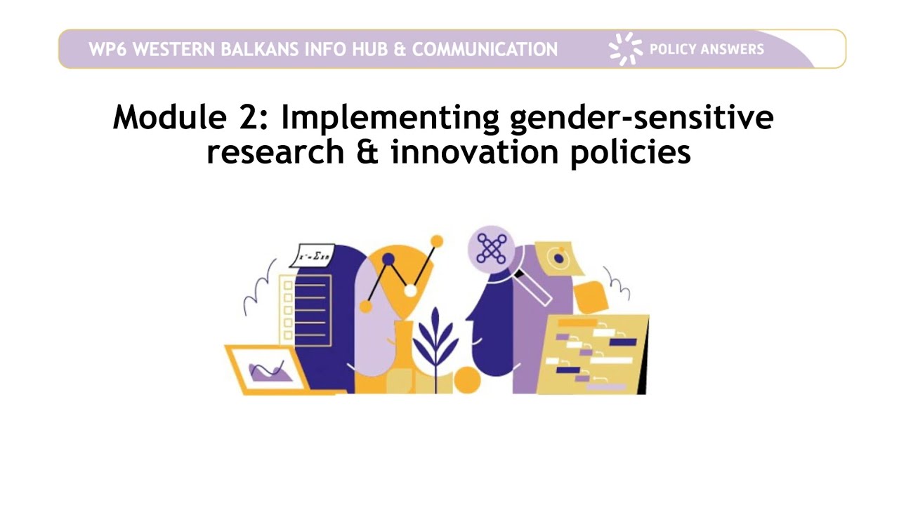 Module 2 - Implementing gender-sensitive research & innovation policies ...