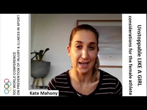 Unstoppable #LikeAGirl considerations for the female athlete with Kate ...