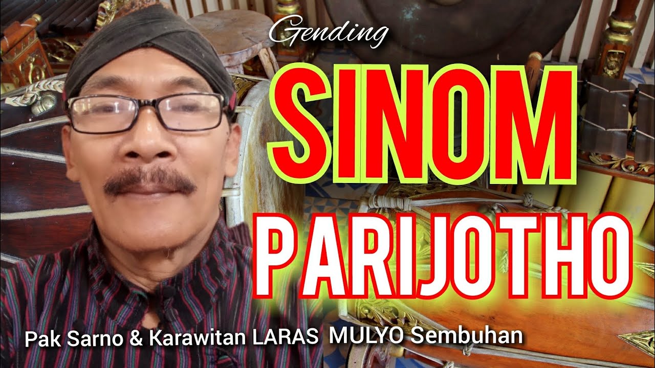 Gending Sinom Parijotho cover Pak Sarno & Karawitan Laras Mulyo - YouTube