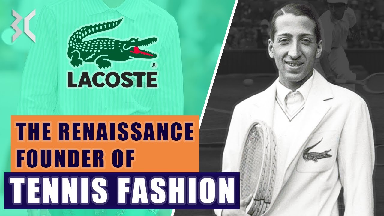 Rene Lacoste: From Successful Tennis Player to Brutal Business Man ...