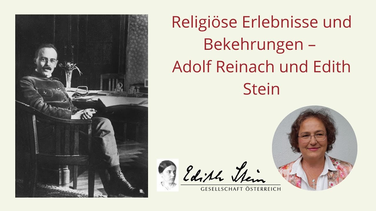 Religiöse Erlebnisse und Bekehrungen – Adolf Reinach und Edith Stein ...
