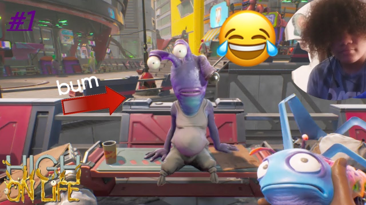 LOOK AT THIS MAN. DEFINITION OF A BUM. | High on Life (Part 1) - YouTube