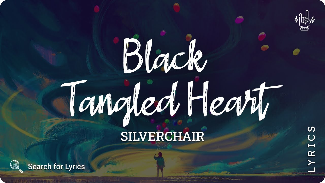 Silverchair - Black Tangled Heart (Lyrics video for Desktop) - YouTube